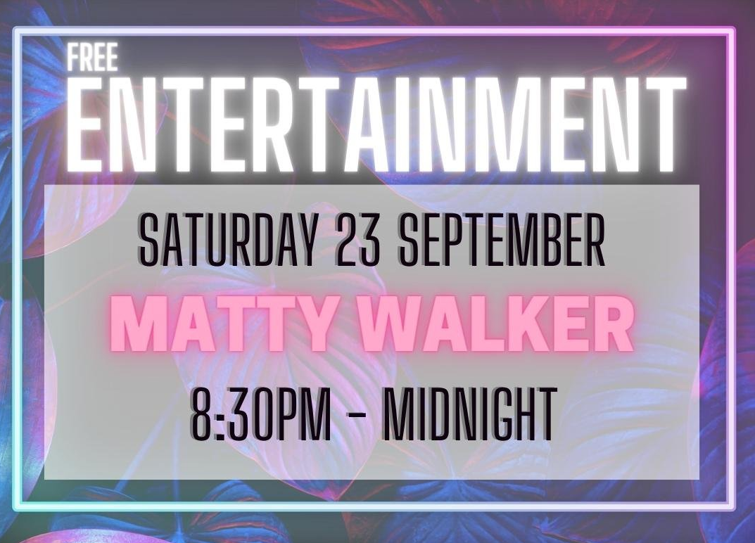 Warilla Bowls: Free Entertainment - Matty Walker - Visit Shellharbour