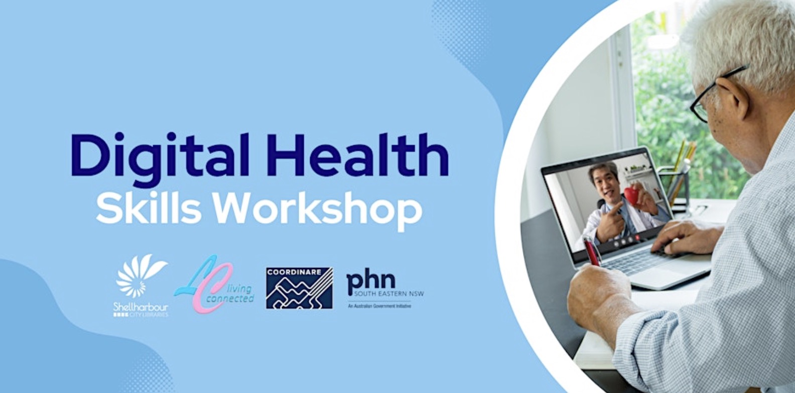 Digital Health Skills Workshop at Shellharbour City Library - Visit ...